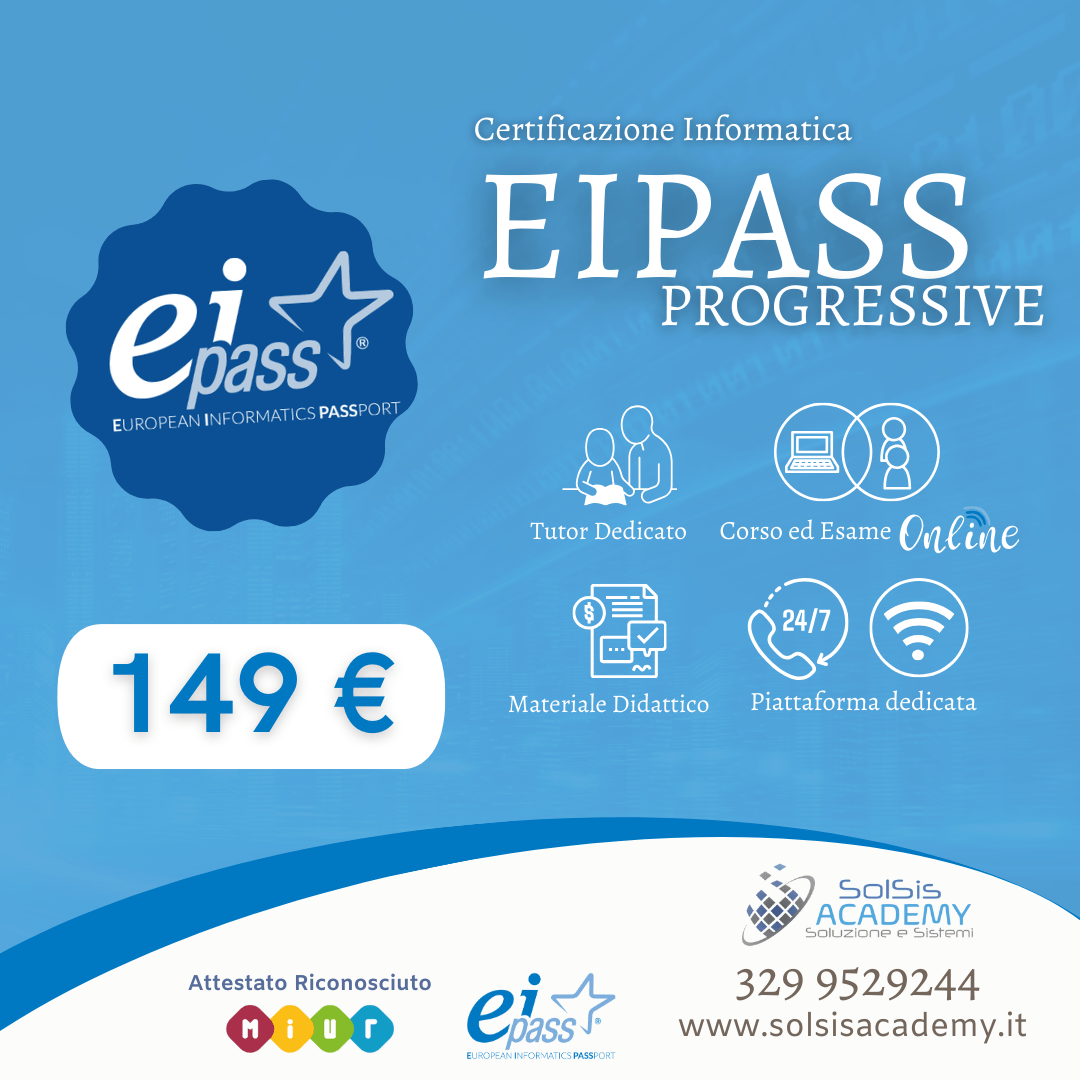 Certificazione informatica di livello avanzato – EIPASS PROGRESSIVE - SOLSIS Academy