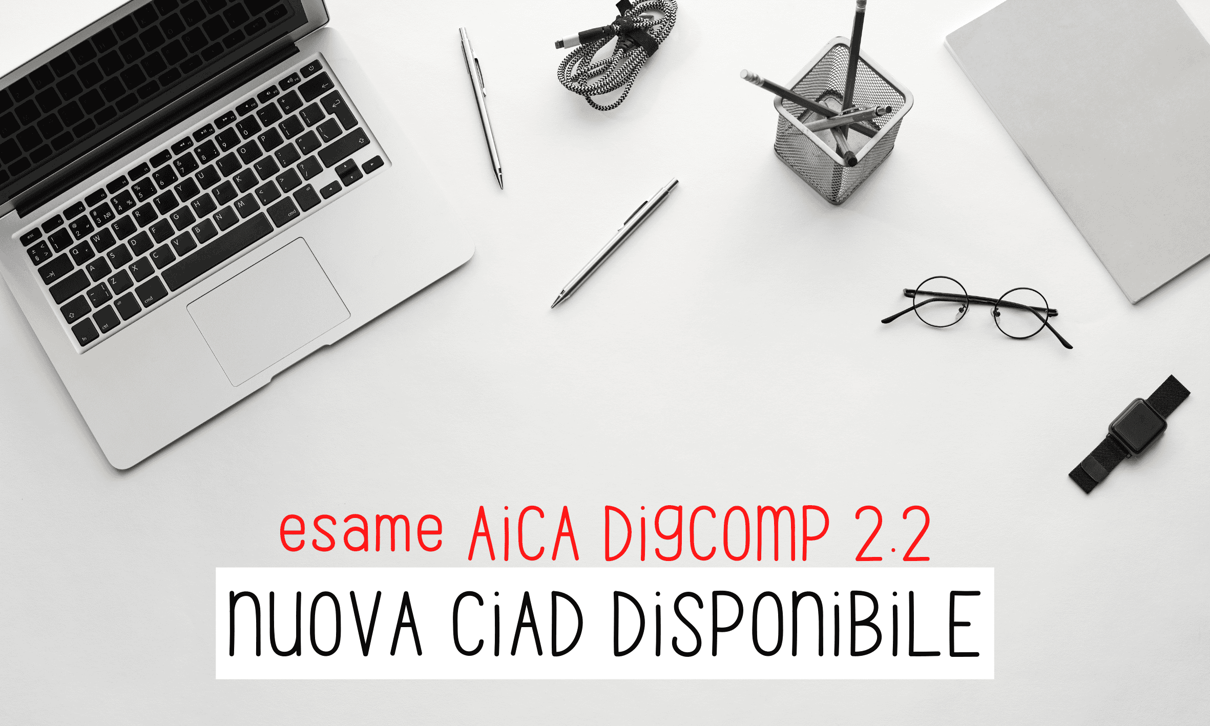 Certificazione AICA DIGCOMP 2.2: nuova modalità di esame - SOLSIS Academy